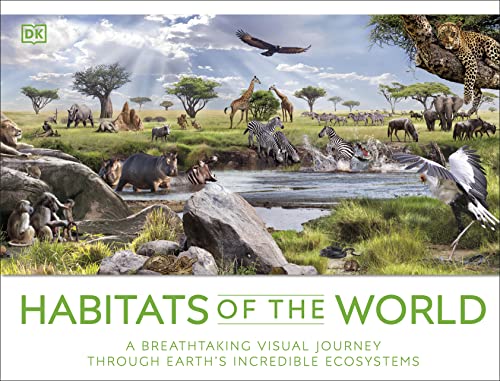Amazon | Habitats of the World: A Breathtaking Visual Journey Through ...