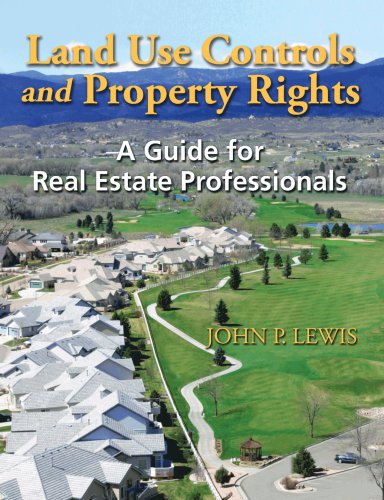 Land Use Controls and Property Rights: A Guide for Real Estate ...