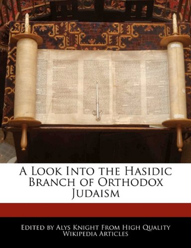 Amazon.co.jp: A Look Into the Hasidic Branch of Orthodox Judaism ...