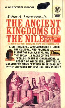 The ancient kingdoms of the Nile and the doomed monuments of Nubia ...