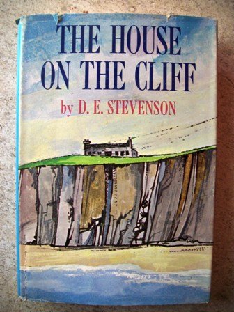 The House of the Cliff: Stevenson, D. E.: Amazon.com: Books