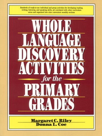 Whole Language Discovery Activities for the Primary Grades: Riley ...