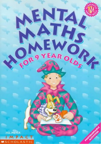 Mental Maths Homework for 9 Year-olds (Mental Maths Homework S ...