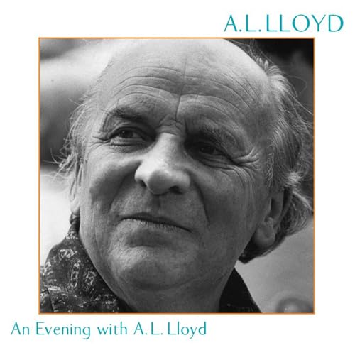 Amazon Music - A. L. LloydのAn Evening with a. L. Lloyd - Amazon.co.jp