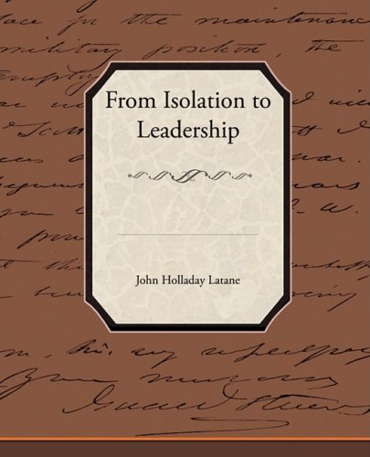 Buy From Isolation to Leadership Book Online at Low Prices in India ...