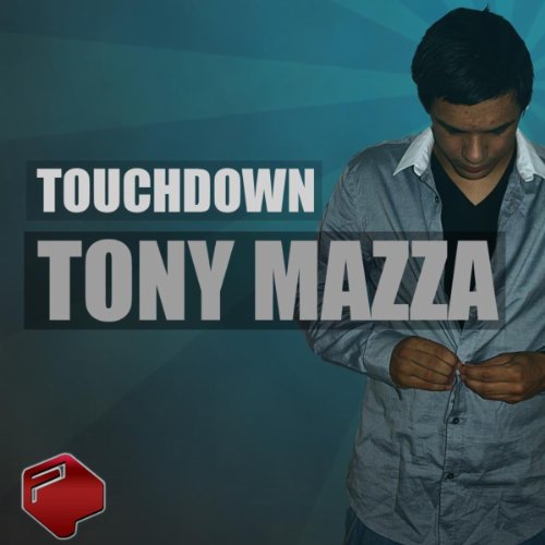 Écouter Touchdown par Tony Mazza sur Amazon Music Unlimited