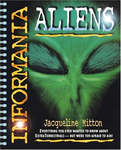 Aliens (Informania): Amazon.co.uk: Mitton, Jacqueline, Johnstone ...