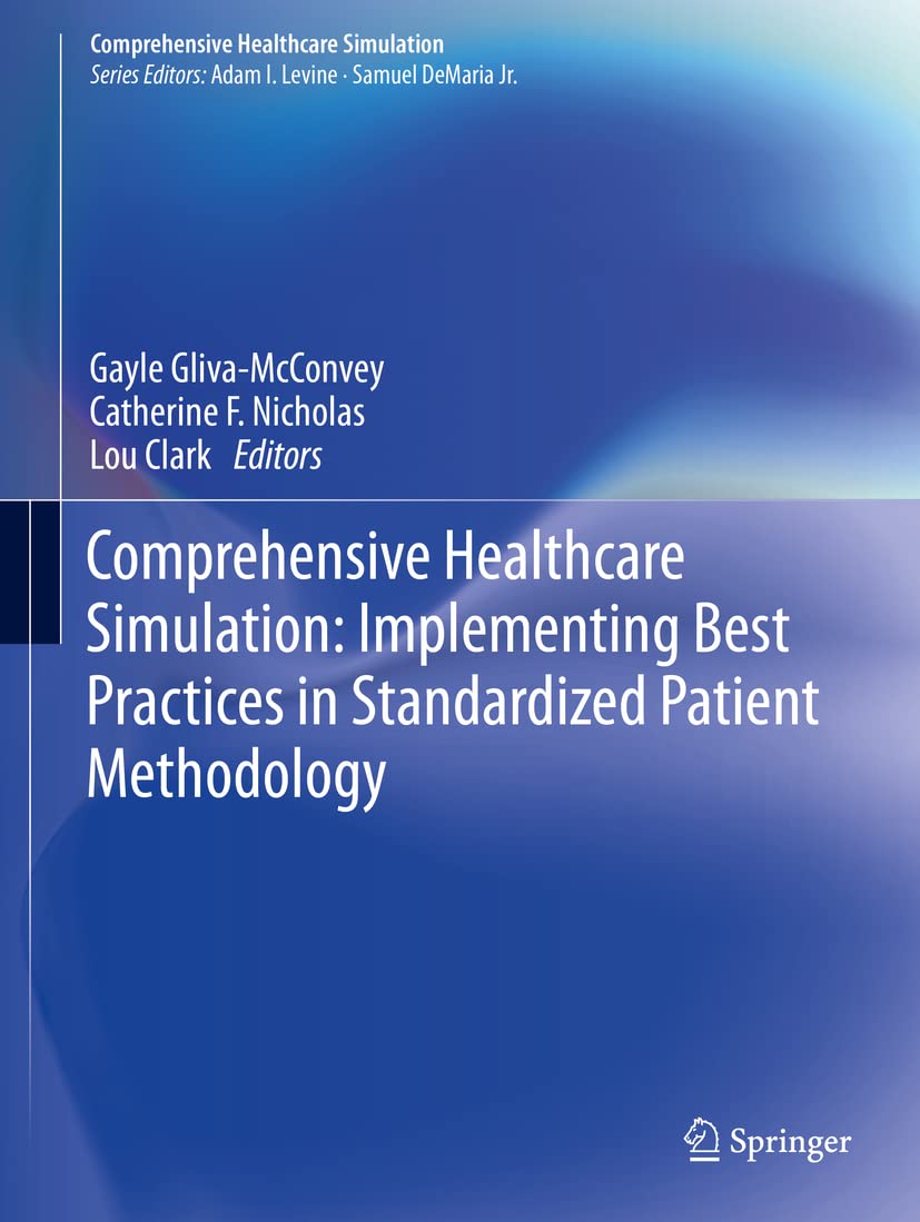 Comprehensive Healthcare Simulation: Implementing Best Practices in ...