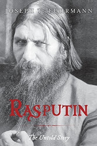 Rasputin: The Untold Story by Joseph Furmann (2013-06-26): unknown ...