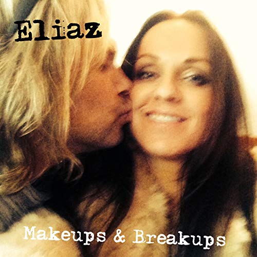 Makeups & Breakups by Eliaz on Amazon Music - Amazon.com