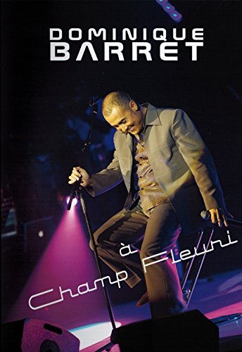 Dominique Barret a Champ Fleuri : Dominique Barret, Dominique Barret ...