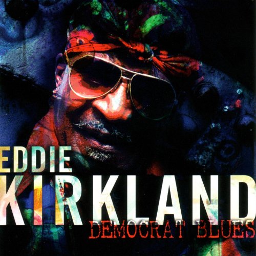 Play Democrat Blues by Eddie Kirkland feat. Eddie Kirkland, guitar ...