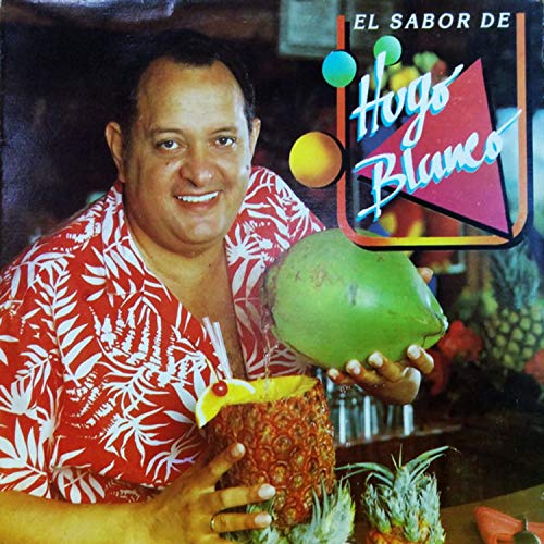 Play El Sabor de Hugo Blanco by Hugo Blanco on Amazon Music