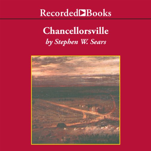 Amazon.com: Chancellorsville (Audible Audio Edition): Stephen Sears ...
