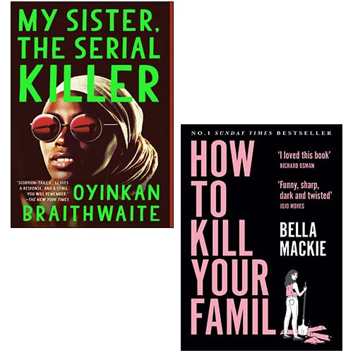 Amazon.com: My Sister, the Serial Killer By Oyinkan Braithwaite, How to ...