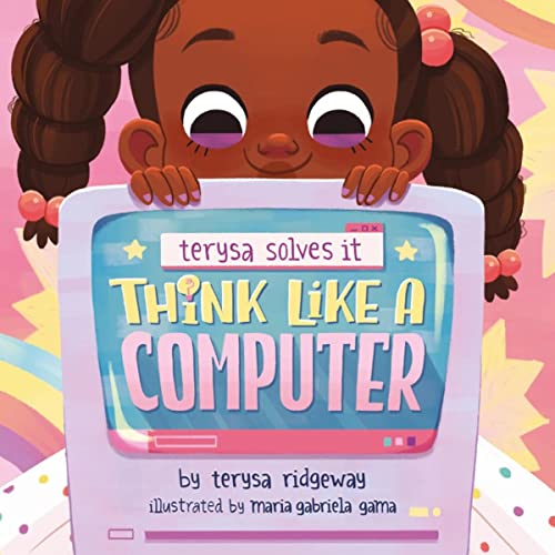 Amazon.com: Think Like a Computer: Teaching Girls to Code (Terysa ...