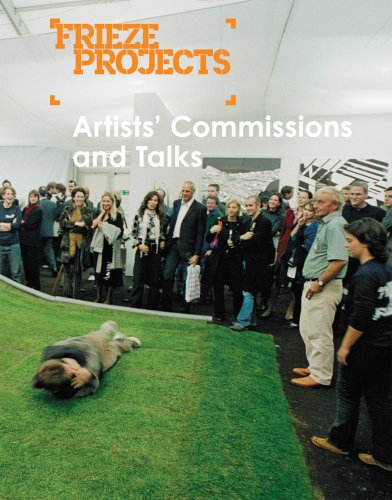Frieze Projects: Artists Commissions and Talks: 2003-2005: Staple ...