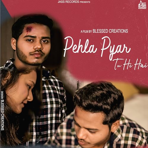 Play Pehla Pyar Tu Hi Hai by Shubham Srivastava on Amazon Music Unlimited
