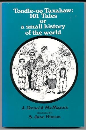 Toodle-oo Taxahaw: 101 Tales or a Small History of the World: j-donald ...