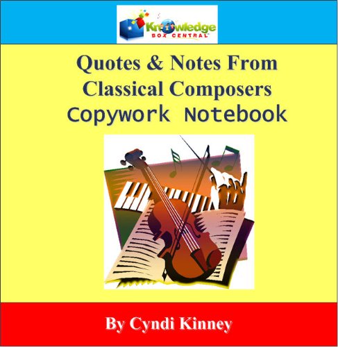 Classical Composers ""Quotes & Notes"" Copywork Notebook - CD: Cyndi ...