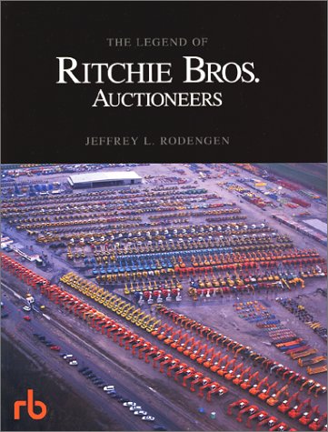 Buy The Legend of Ritchie Bros. Auctioneers Book Online at Low Prices ...