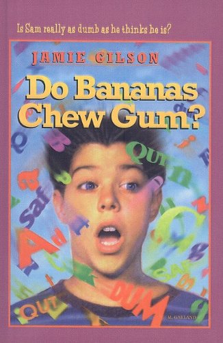Do Bananas Chew Gum?: Jamie Gilson: 9780812404098: Amazon.com: Books