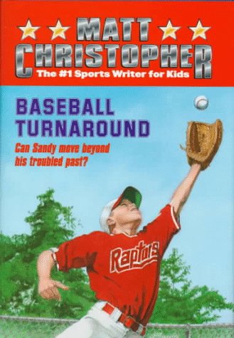 Baseball Turnaround (Matt Christopher Sports Classics): Christopher ...