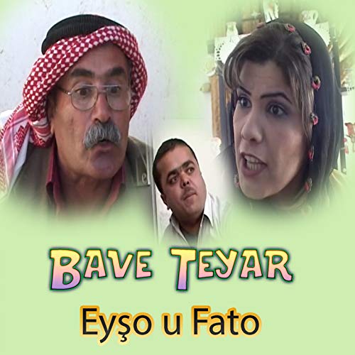 Eyşo u Fato by Bave Teyar on Amazon Music - Amazon.com