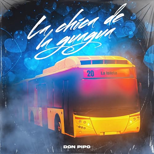 Amazon Music - Don PipoのLA CHICA DE LA GUAGUA - Amazon.co.jp