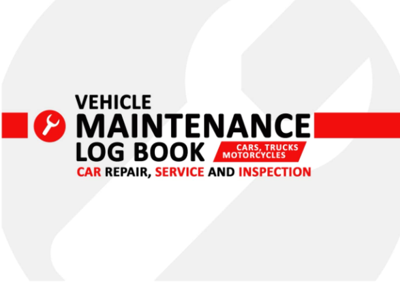 Vehicle Maintenance Log Book: Cars, Trucks, Motorcycles Repair, Service ...