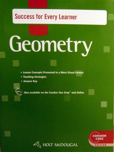Holt McDougal Geometry: Success for Every Learner with Answers: Holt ...