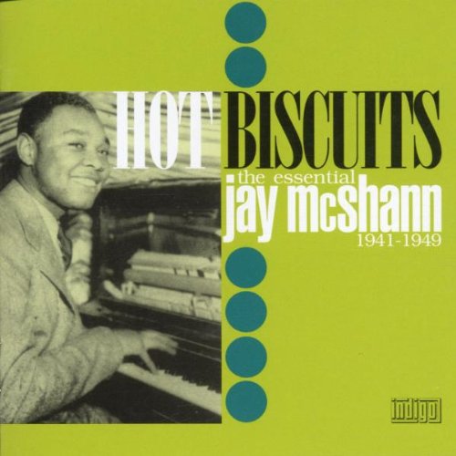 Mcshann, Jay - Hot Biscuits - Amazon.com Music