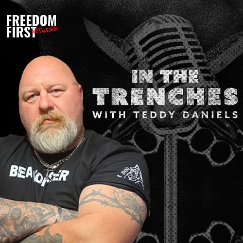 Amazon.com: In the Trenches with Teddy Daniels : Freedom First Network ...