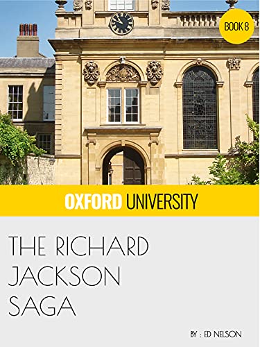 The Richard Jackson Saga: Book 8: Oxford University eBook : Nelson, Ed ...