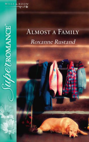 Almost a Family (Silhouette Superromance) (Silhouette Superromance ...