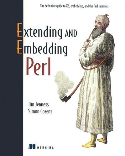 Embedding and Extending Perl : Jenness, Tim, Cozens, Simon: Amazon.in: Books