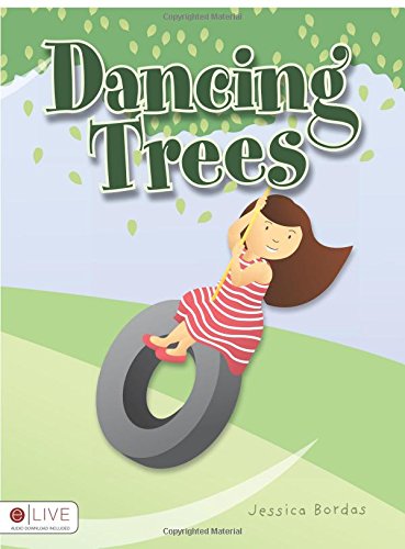 Dancing Trees: Jessica Bordas: 9781616635497: Amazon.com: Books