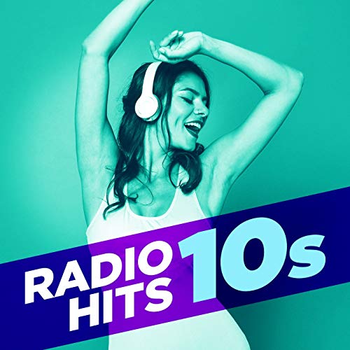 Play Radio Hits 10s by VARIOUS ARTISTS on Amazon Music