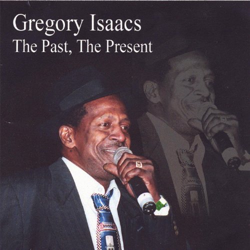 The Past, The Present by Gregory Isaacs on Amazon Music - Amazon.co.uk