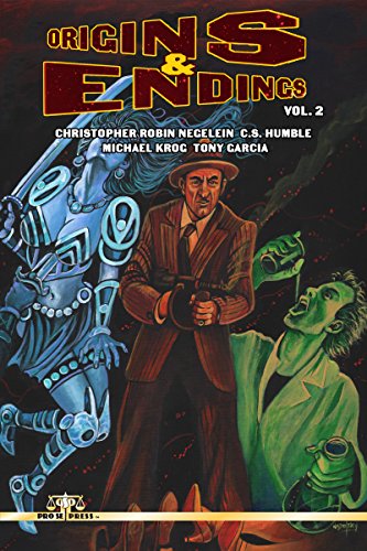 Origins & Endings Vol. 2 - Kindle edition by Negelein, Christopher ...
