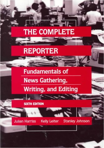 Amazon.com: The Complete Reporter : Fundamentals of News Gathering ...
