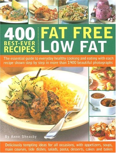 Fat Free, Low Fat Cooking: Sheasby, Anne: 9780754816553: Amazon.com: Books