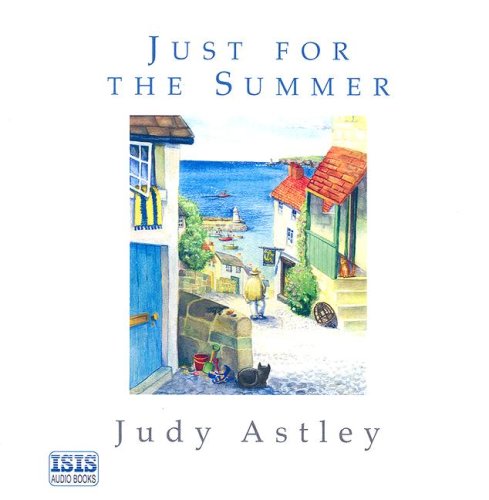 Just For The Summer: Astley, Judy, Atkins, Rachel: 9780753125083 ...