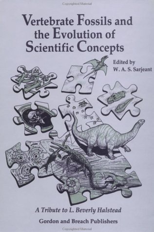 Amazon | Vertebrate Fossils Evolution of Scientific Concepts | Sarjeant ...