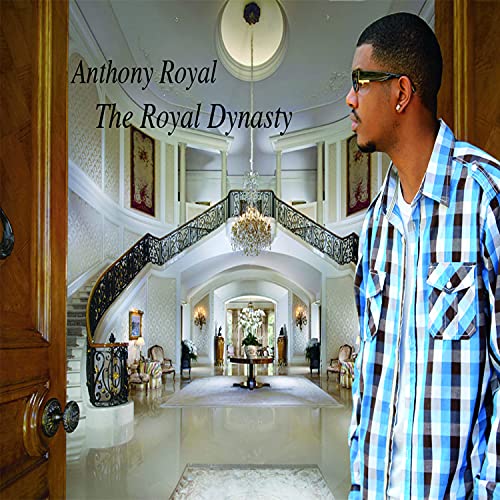 Amazon.com: The Royal Dynasty : Anthony Royal: Digital Music
