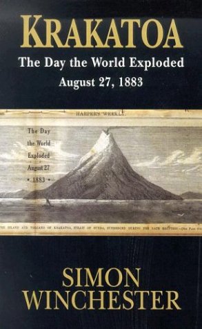 Krakatoa: The Day The World Exploded: August 27, 1883: Simon Winchester ...