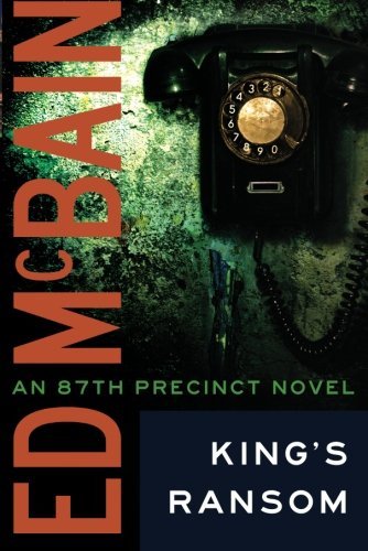 King’s Ransom (87th Precinct Book 10) eBook : McBain, Ed: Amazon.co.uk ...