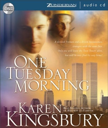One Tuesday Morning (September 11 Series #1): Kingsbury, Karen ...