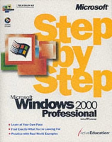 Microsoft Windows 2000 Professional Step by Step (Step by Step ...
