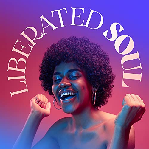 Amazon MusicでVARIOUS ARTISTSのLiberated Soulを再生する